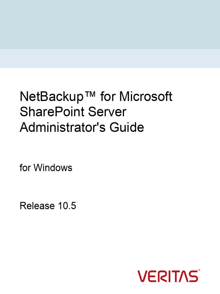 NetBackup105 AdminGuide SharePoint | PDF | Share Point | Backup