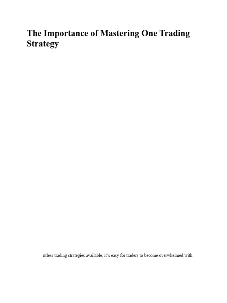 Mastering One Trading Strategy for Success | PDF | Decision Making | Risk
