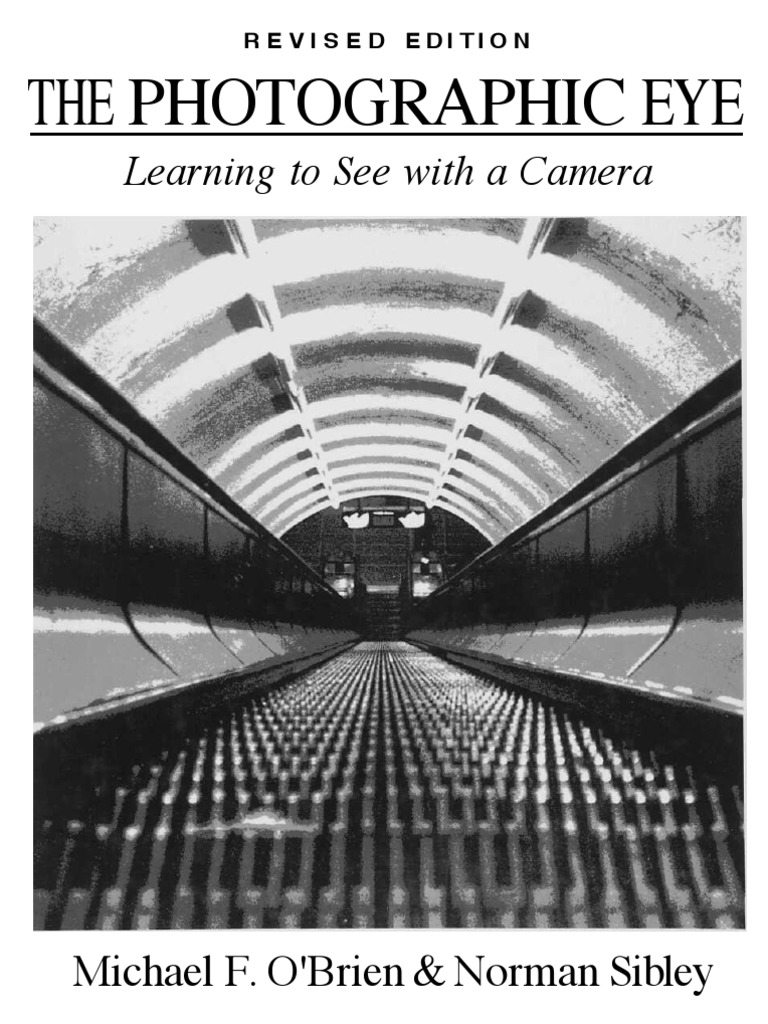 The Photographic Eye 1 | PDF | Camera | Portrait Photography