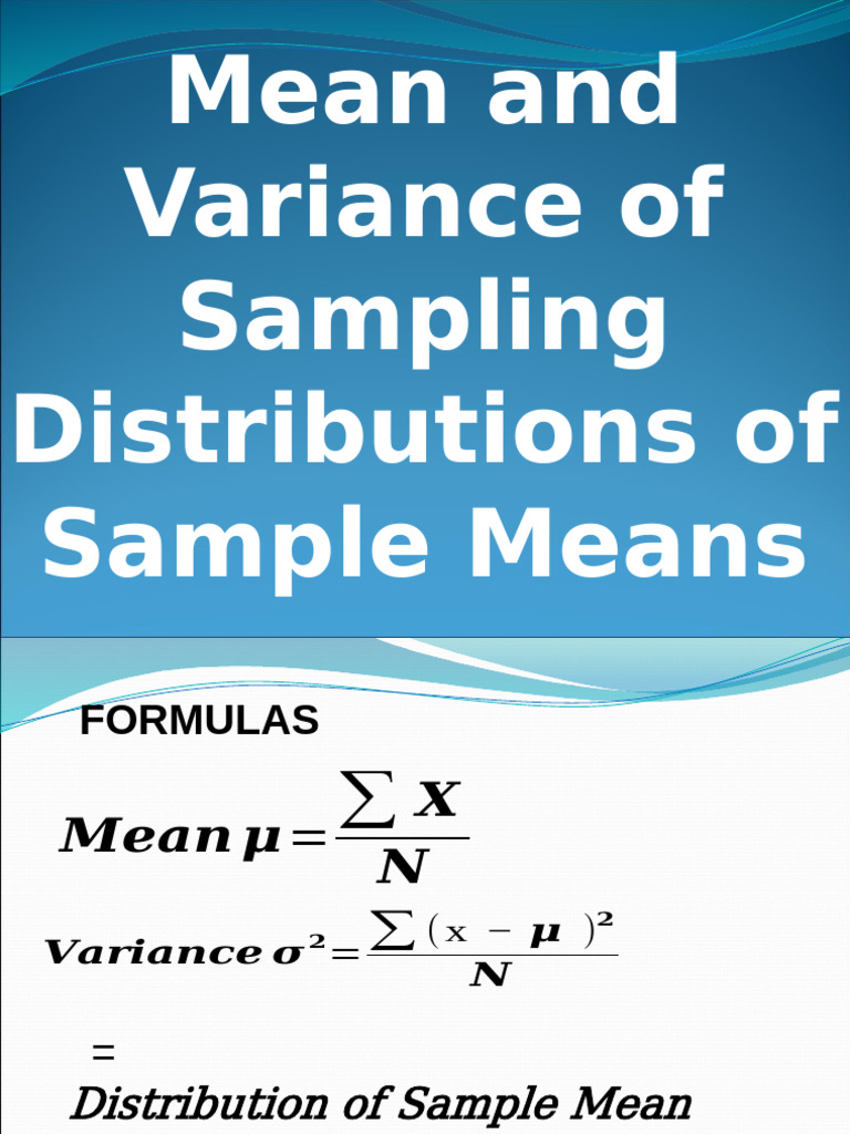 Mean and Variance of Sampling Distribution of Sample Means | PDF ...