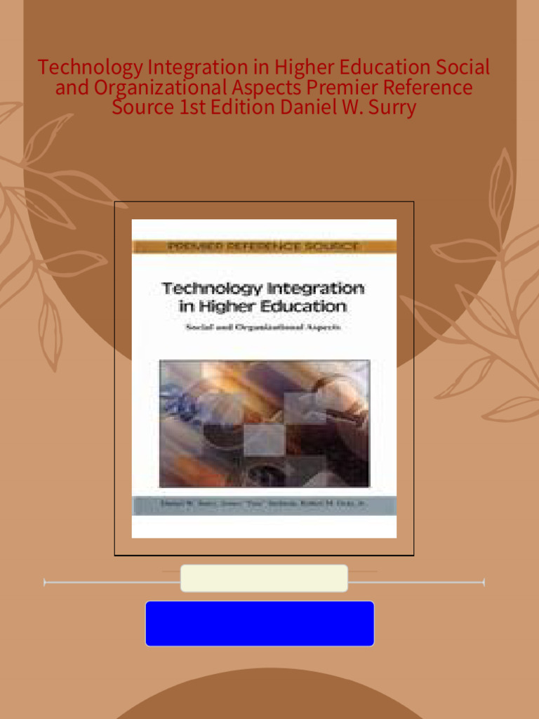 Technology Integration in Higher Education Social and Organizational Aspects Premier Reference ...