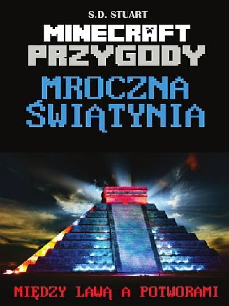 5 - Minecraft Przygody. Mroczna Świątynia - S. D. Stuart | PDF