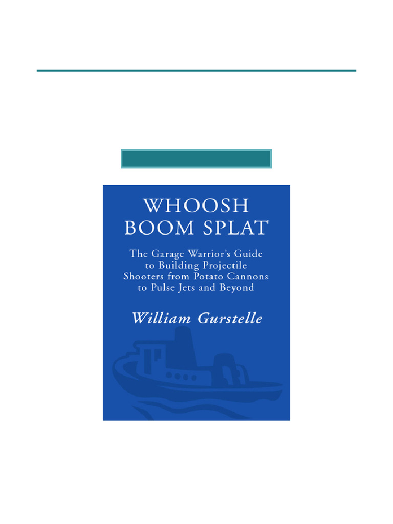 Reveal Whoosh Boom Splat The Garage Warrior's Guide To Building ...