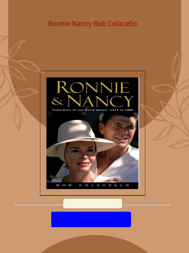 Full Download Ronnie Nancy Bob Colacello Ebook PDF & DOCX All Chapters | PDF | Nancy Reagan ...