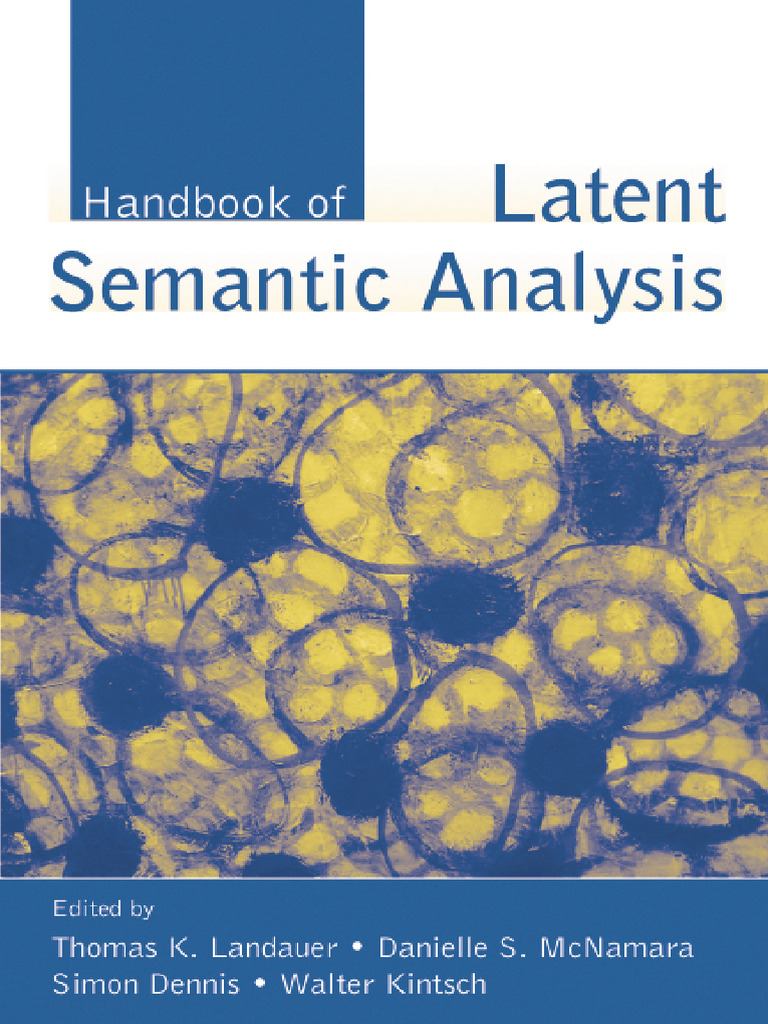 Thomas K. Landauer_ Danielle S. McNamara_ Simon Dennis_ Walter Kintsch - Handbook of Latent ...