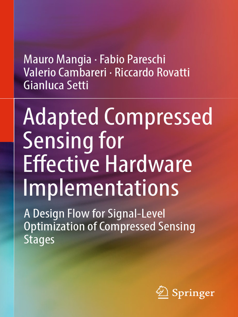 Adapted Compressed Sensing For Effective Hardware Implementations A Design Flow For Signal Level ...