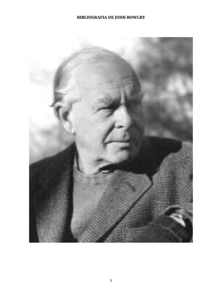 Bibliografia de John Bowlby: Apego e Perda | PDF | Teoria do Apego | Comportamento