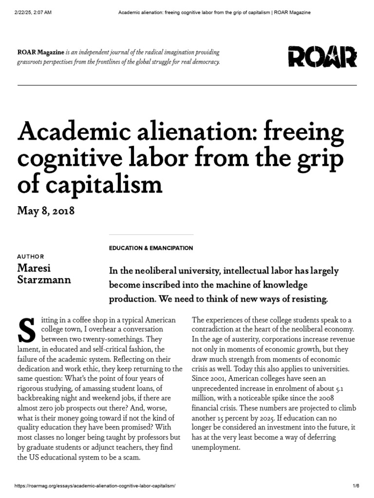 Academic Alienation - Freeing Cognitive Labor From The Grip of Capitalism - ROAR Magazine | PDF ...