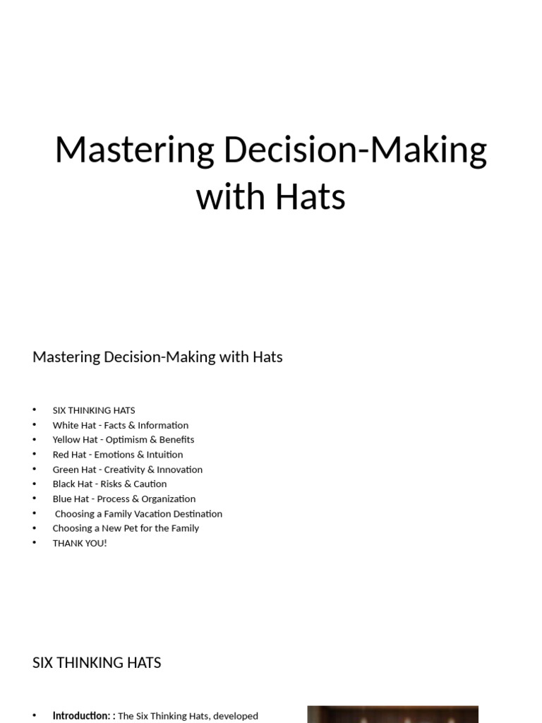 Decision-Making with Six Thinking Hats | PDF | Decision Making | Risk