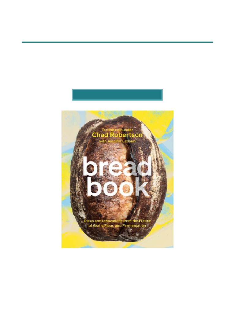 Top Ranking Bread Book Ideas and Innovations From The Future of Grain ...