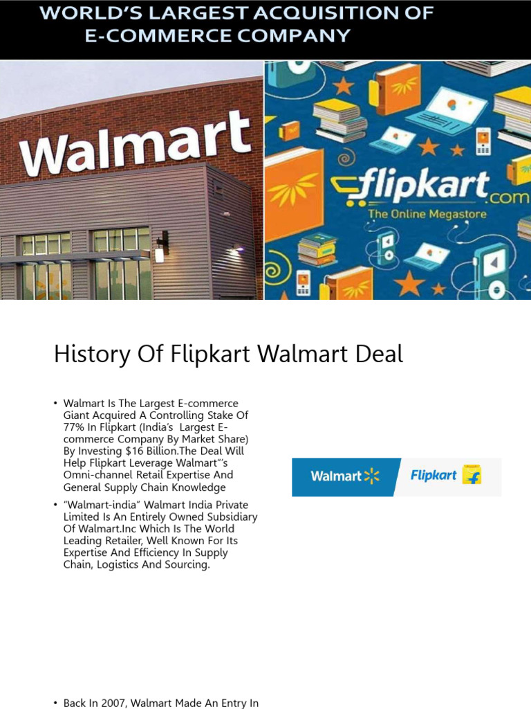 Flipkart and walmart ppt | PDF | Walmart | E Commerce