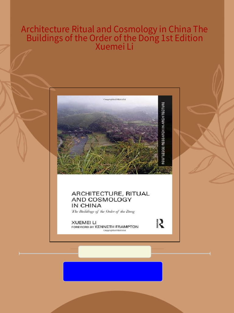Ebooks File Architecture Ritual and Cosmology in China The Buildings of The Order of The Dong ...