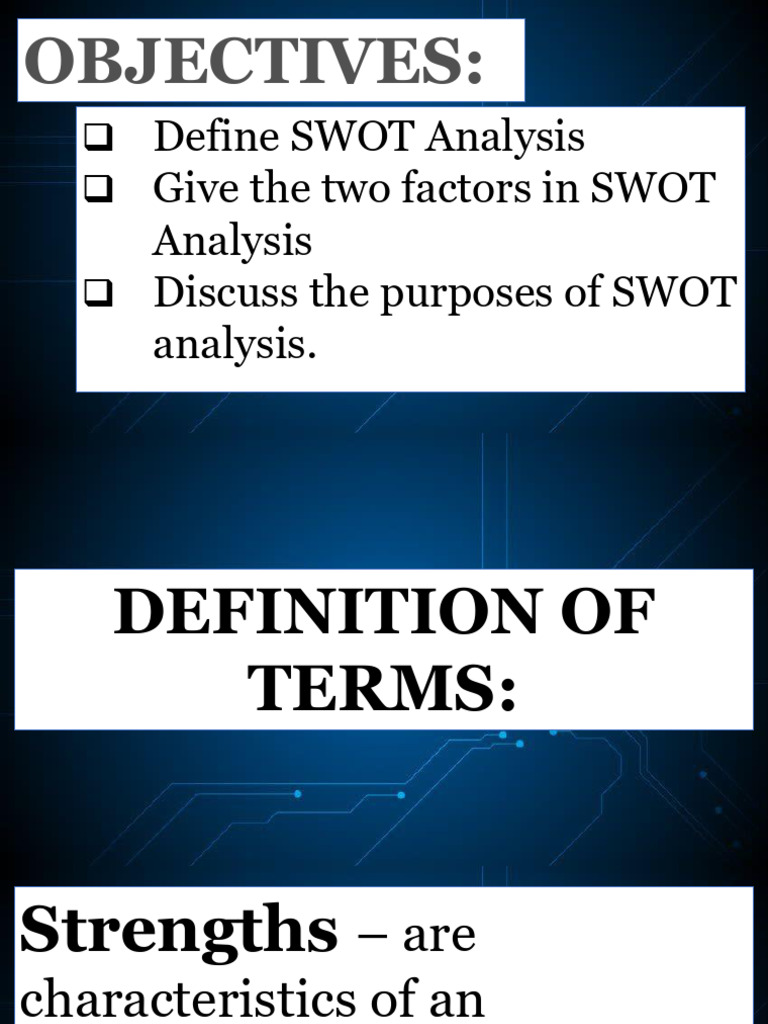 OKedited TLE 9 Quarter 1 Lesson 4 SWOT ANALYSIS 1 | PDF | Swot Analysis ...