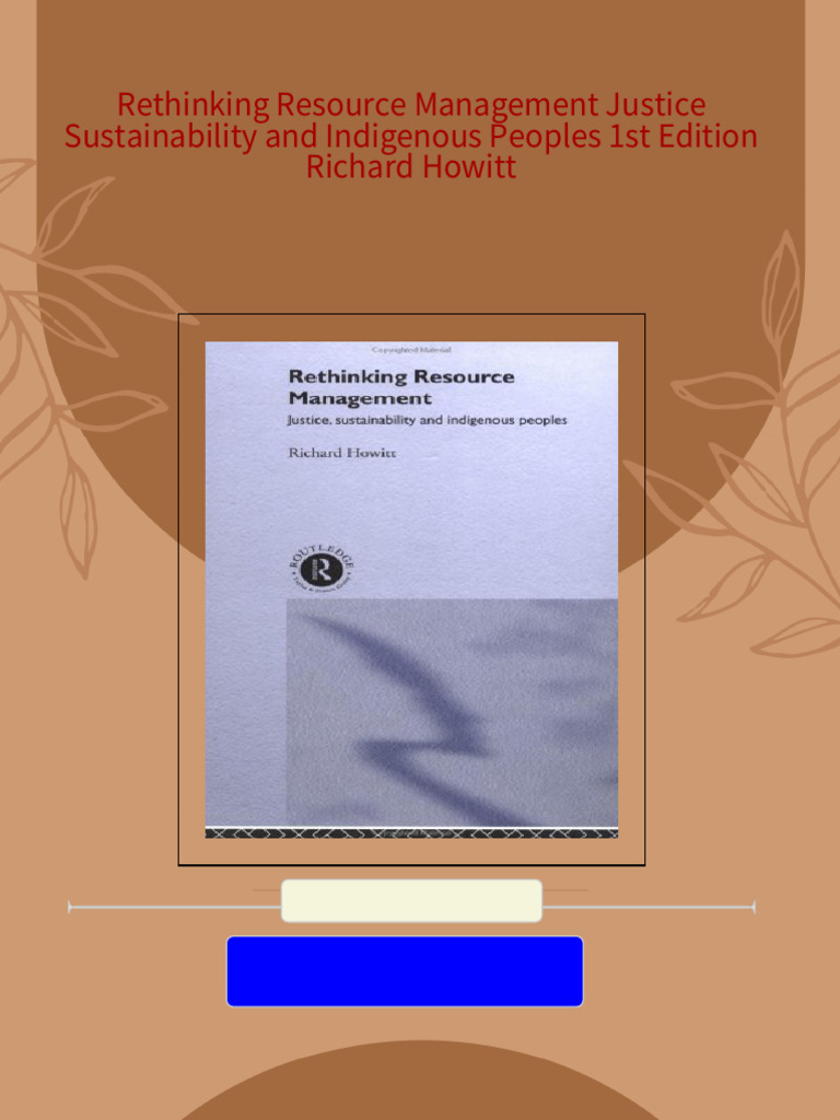 Rethinking Resource Management Justice Sustainability and Indigenous ...