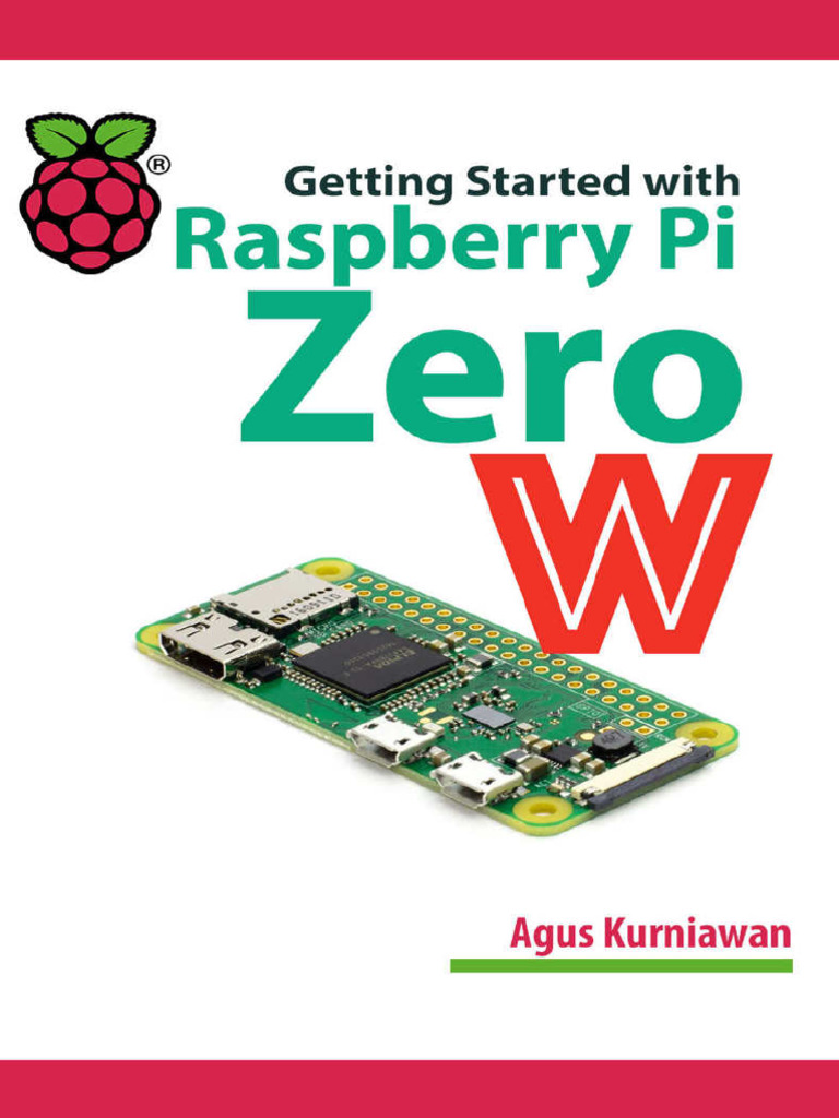 Getting Started With Raspberry Pi Zero W (Kurniawan, Agus) (Z-Library) | PDF | Raspberry Pi | Usb