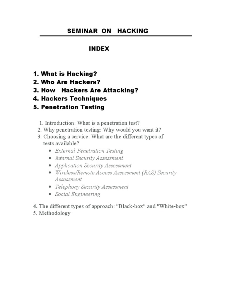 Seminar On Hacking Index: 1. Introduction: What Is A Penetration Test ...