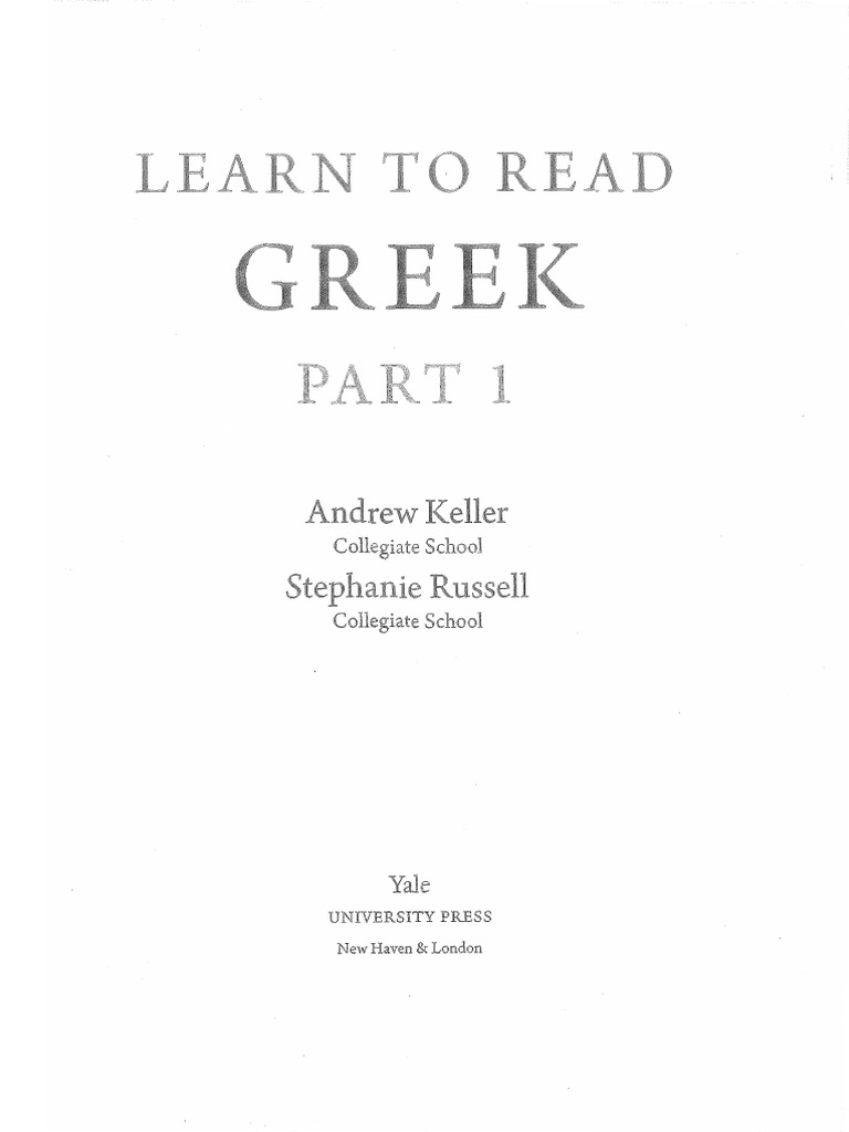 Learn To Read Greek Part 1 Textbook 9780300115895 Compress | PDF ...