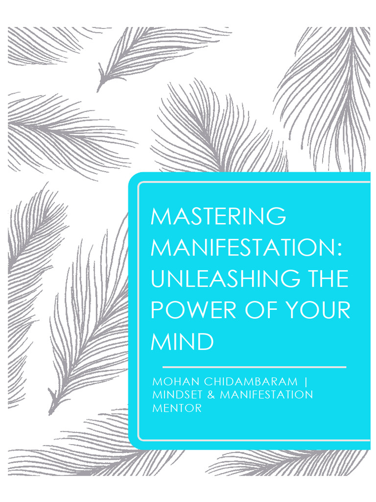 Mastering Manifestation Ebook | PDF | Mind | Consciousness