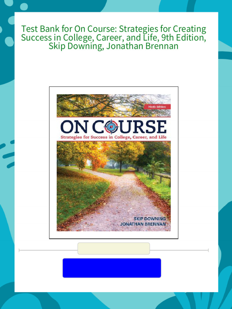 Test Bank For On Course: Strategies For Creating Success in College ...