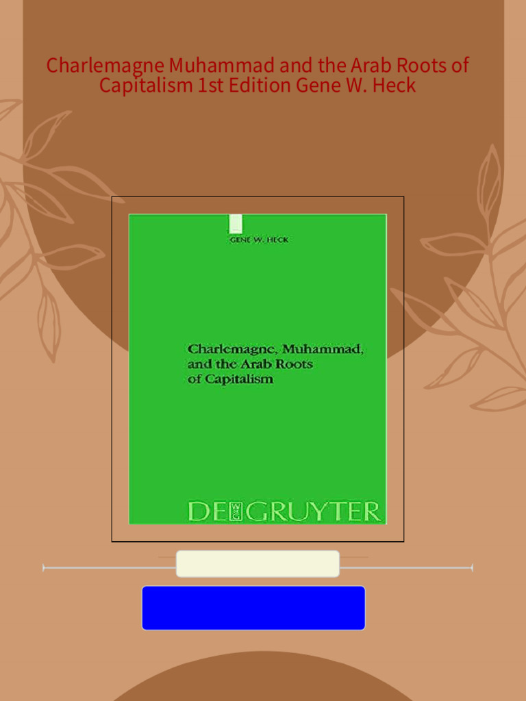 Charlemagne Muhammad and The Arab Roots of Capitalism 1st Edition Gene ...