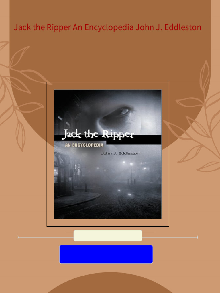 [FREE PDF SAMPLE] Jack the Ripper An Encyclopedia John J. Eddleston ...