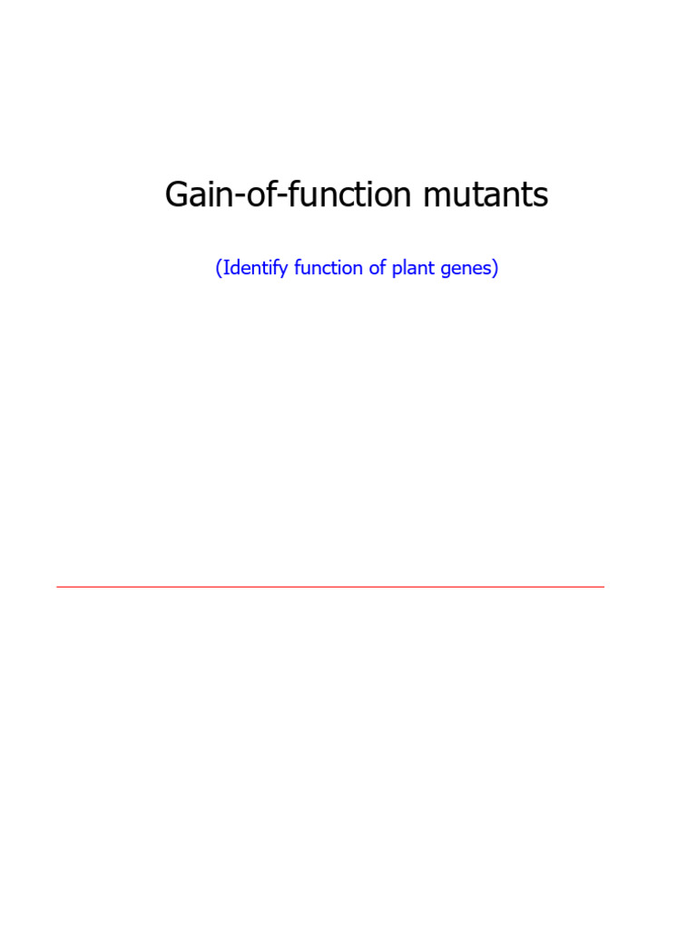 4 - Gain of Function - Mutagenesis (18 Feb 2025) | PDF | Mutation | Gene
