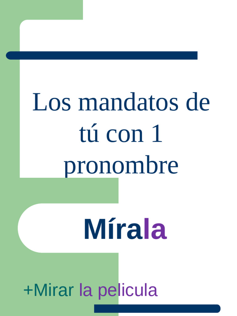 Los Mandatos de Tú Con 1 Pronombre | PDF