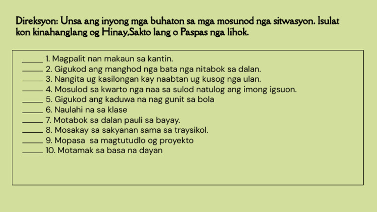 Direksyon_ Unsa Ang Inyong Mga Buhaton Sa Mga Mosunod Nga Sitwasyon ...