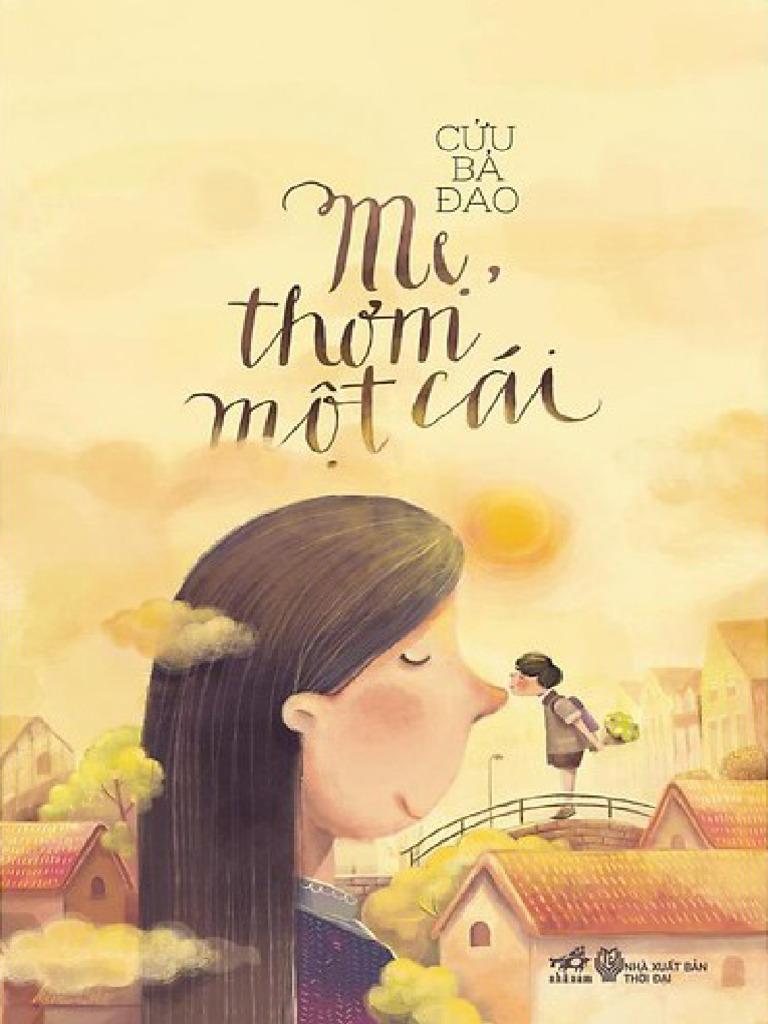 Mẹ, Thơm Một Cái - Cửu Bả Đao vgvv | PDF