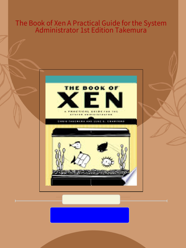 PDF The Book of Xen A Practical Guide For The System Administrator 1st Edition Takemura Download ...