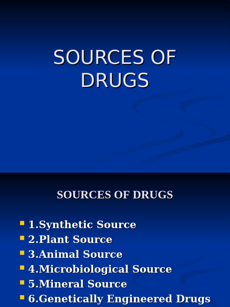Sources of Drugs: Overview and Examples | PDF