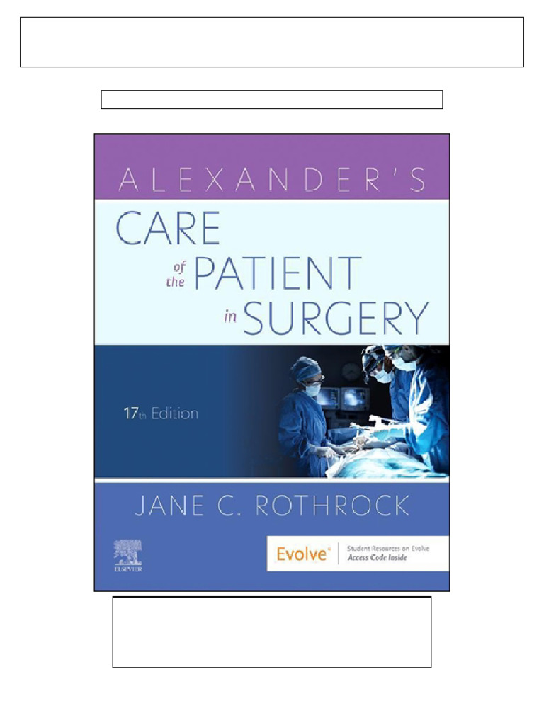 Test Bank For Alexander's Care of The Patient in Surgery 17th Edition ...