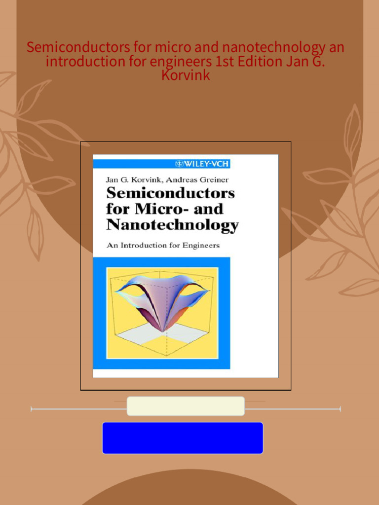 Full download Semiconductors for micro and nanotechnology an introduction for engineers 1st ...
