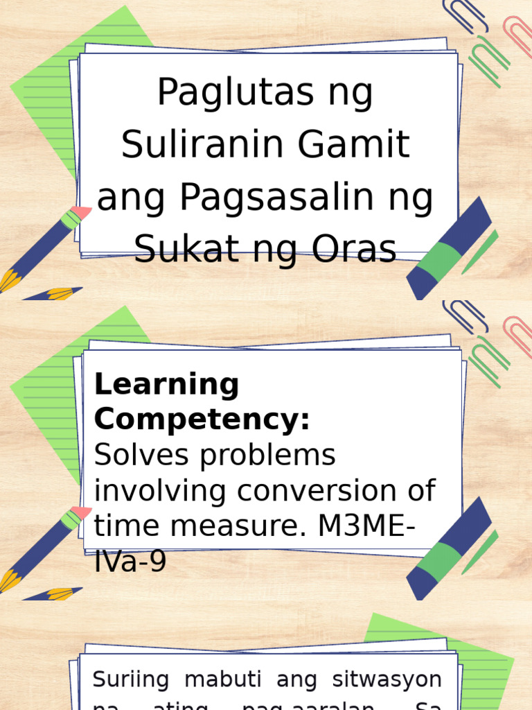 Q4-Week 1 Math-Feb18 - Paglutas-ng-Suliranin-Gamit-ang-Pagsasalin-ng-Sukat-ng-Oras-APR8 | PDF