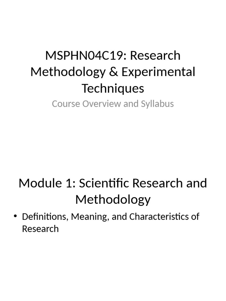 MSPHN04C19 Research Methodology | PDF | Methodology | Scientific Method