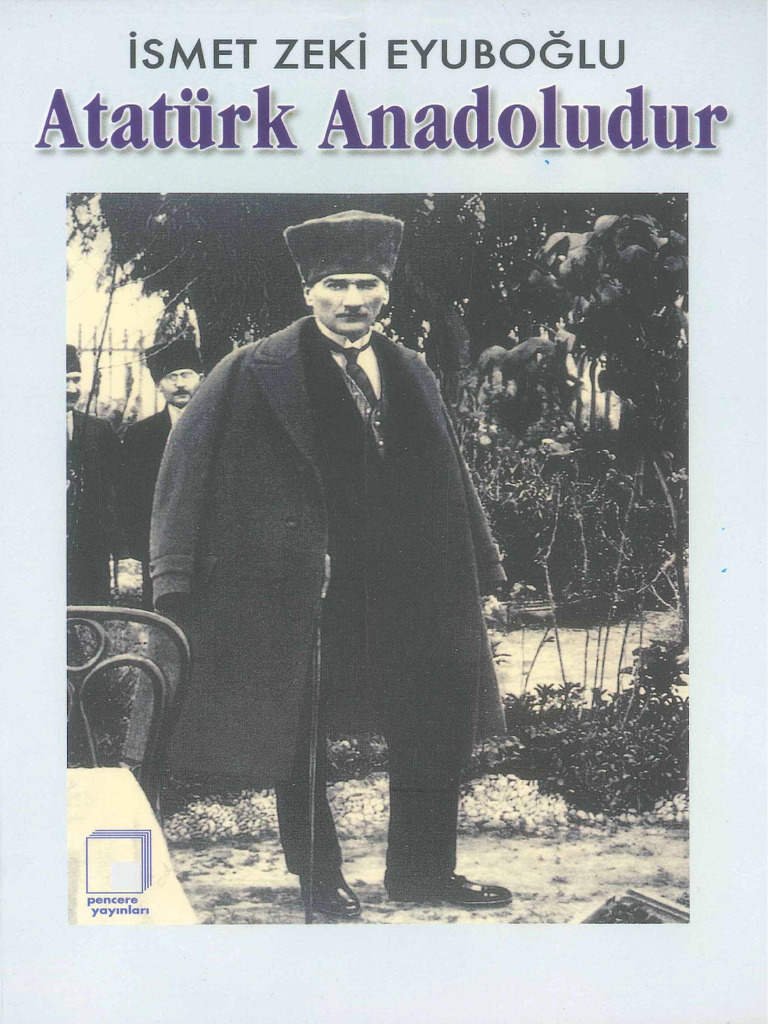 İsmet Zeki Eyüboğlu - Atatürk Anadoludur | PDF