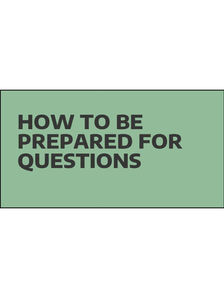 Preparing For Questions | PDF