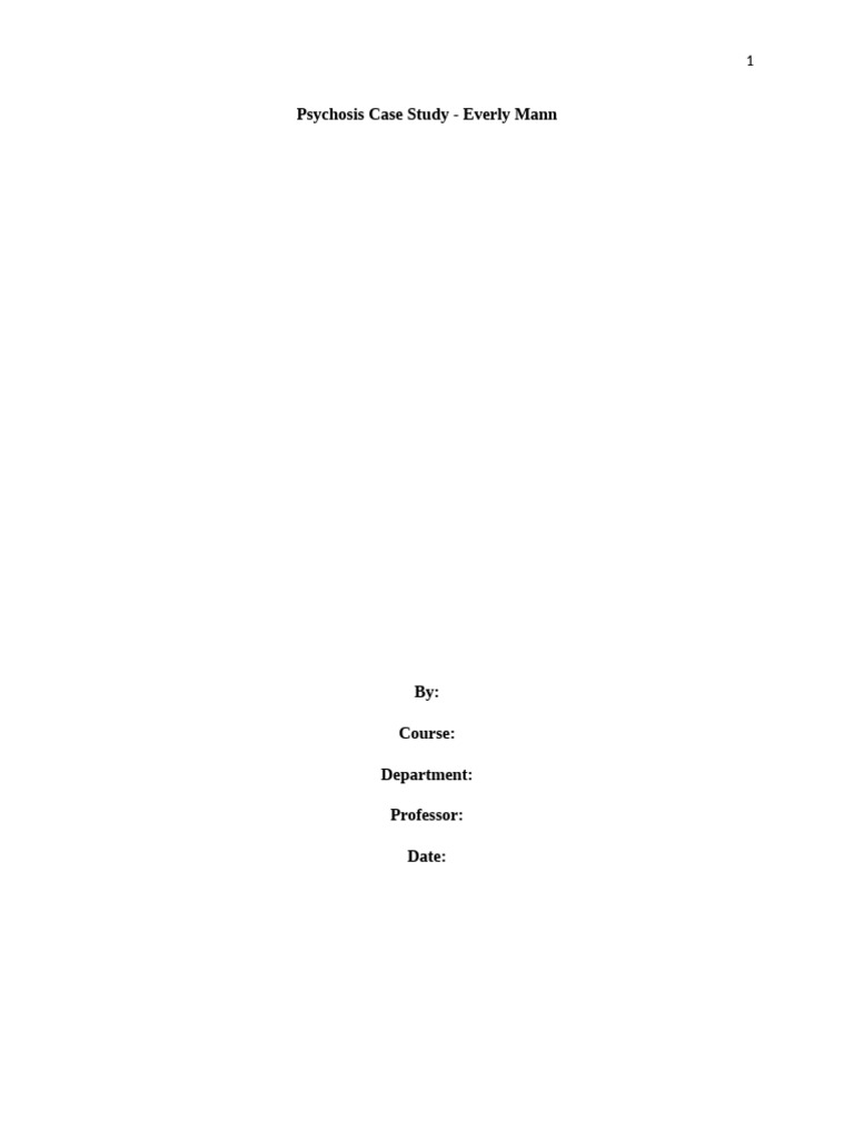 Psychosis_Case_Study | PDF | Psychosis | Schizophrenia