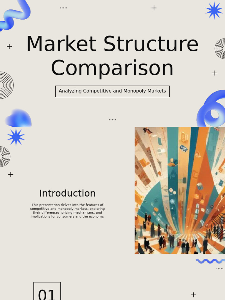 Market Structure Comparison: Analyzing Competitive and Monopoly Markets ...