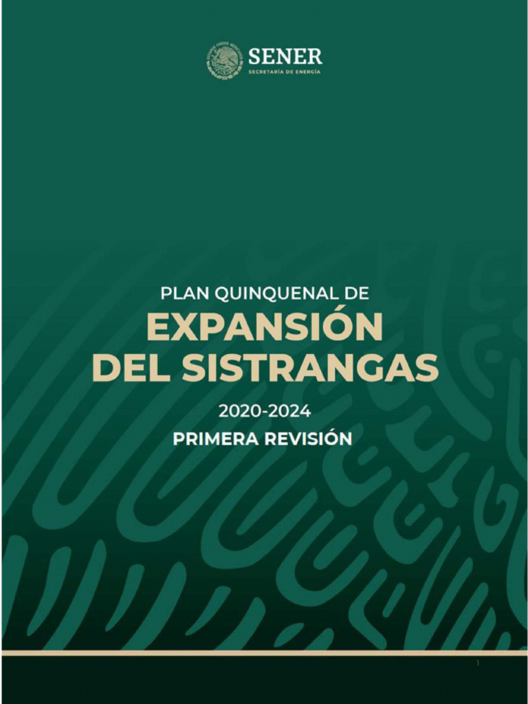 SENER 02 PlanQuinquenalSISTRANGAS2020 20241arevisión2021 | PDF | Gas natural licuado | Petróleo