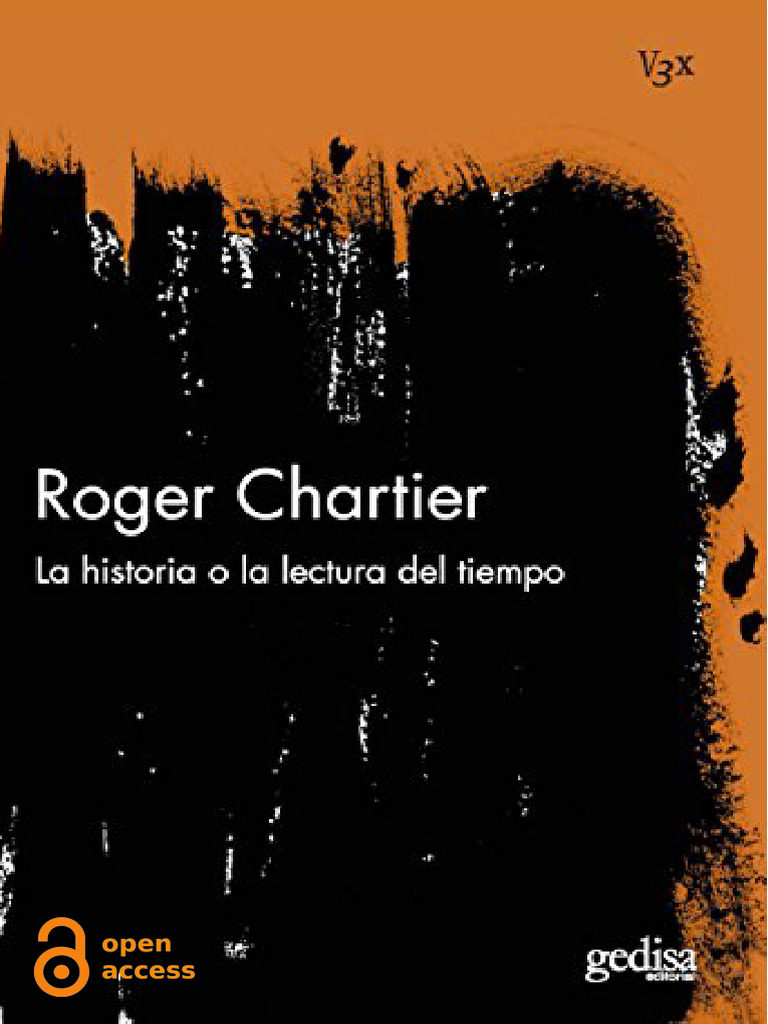 Chartier, Roger. - La Historia o La Lectura Del Tiempo (Ocr) (2007 ...