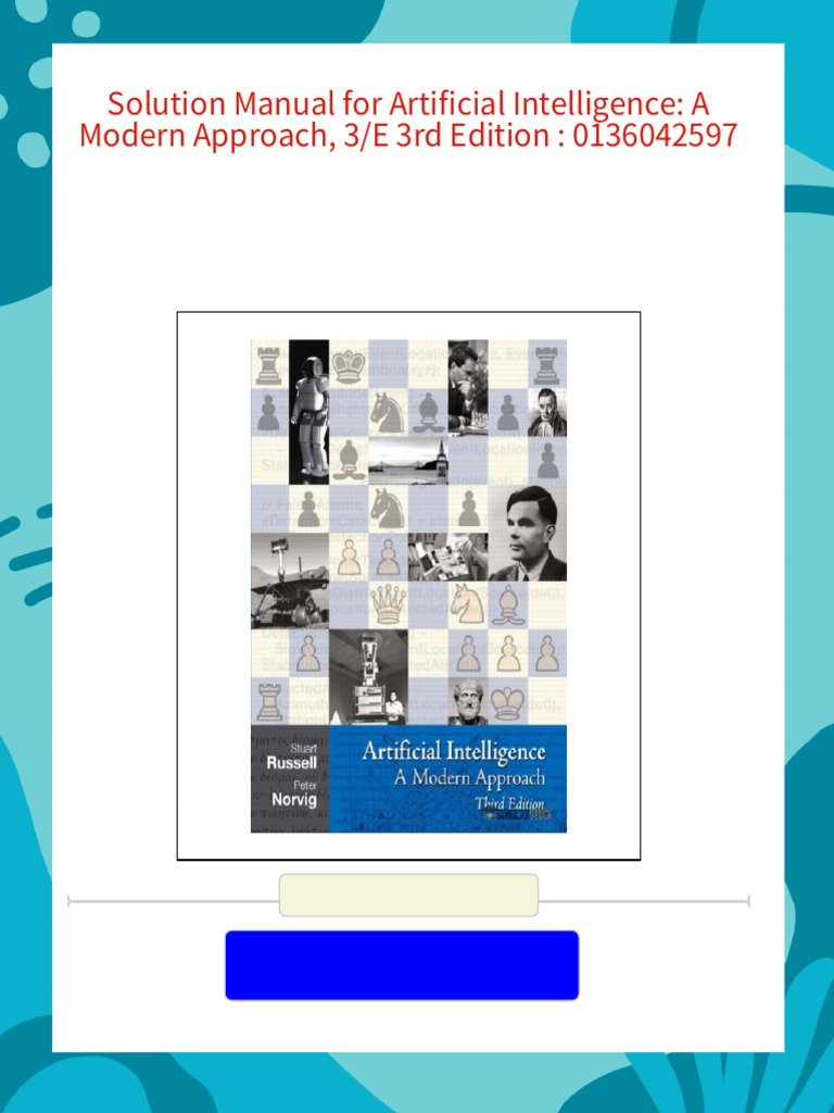 All Chapter Download Solution Manual For Artificial Intelligence A Modern Approach 3 E 3rd