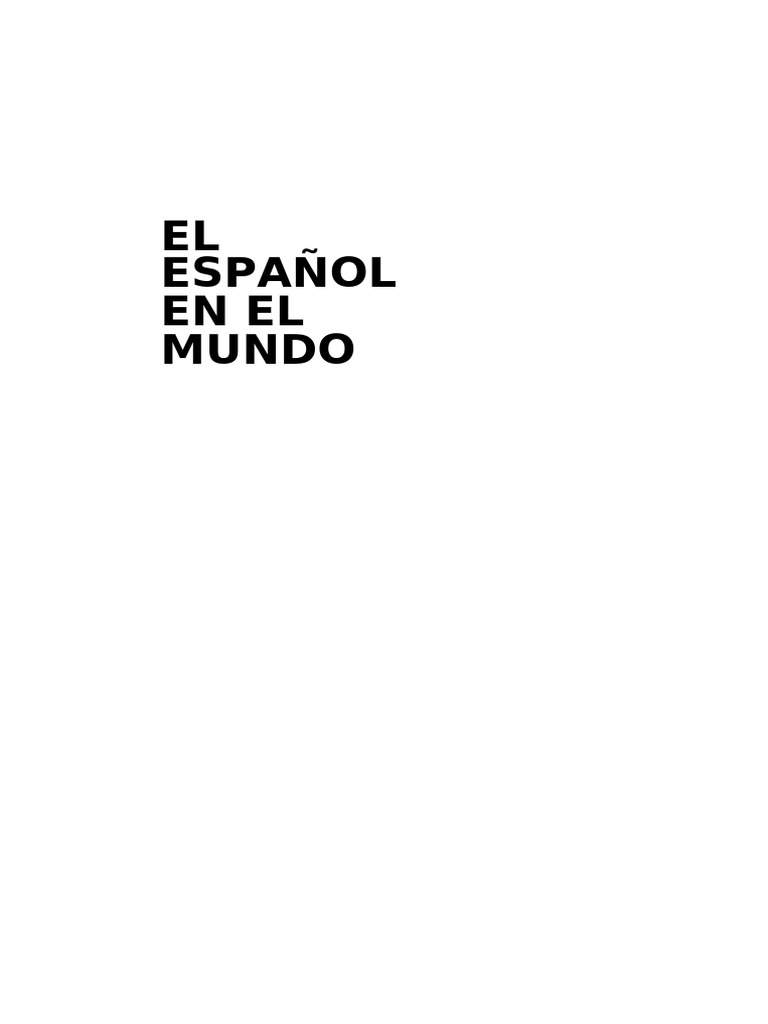 Evolución del Español en el Mundo 2018 | PDF | Lengua española | España