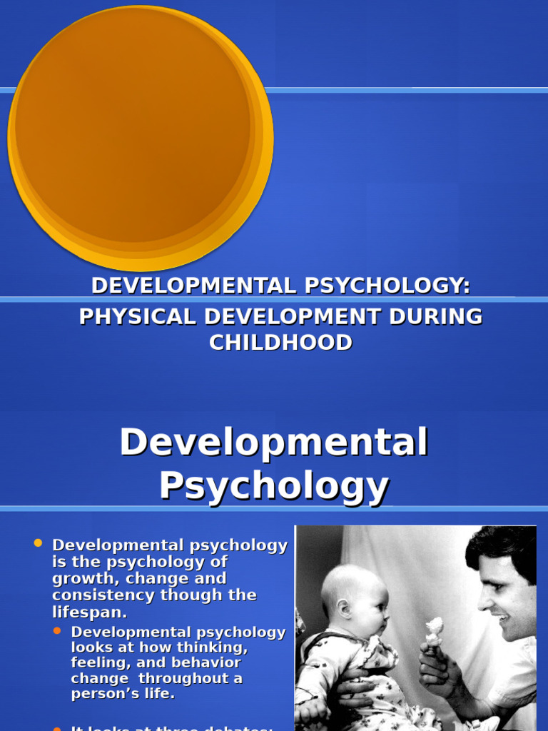 Physical Development | PDF | Nature Versus Nurture | Developmental Psychology
