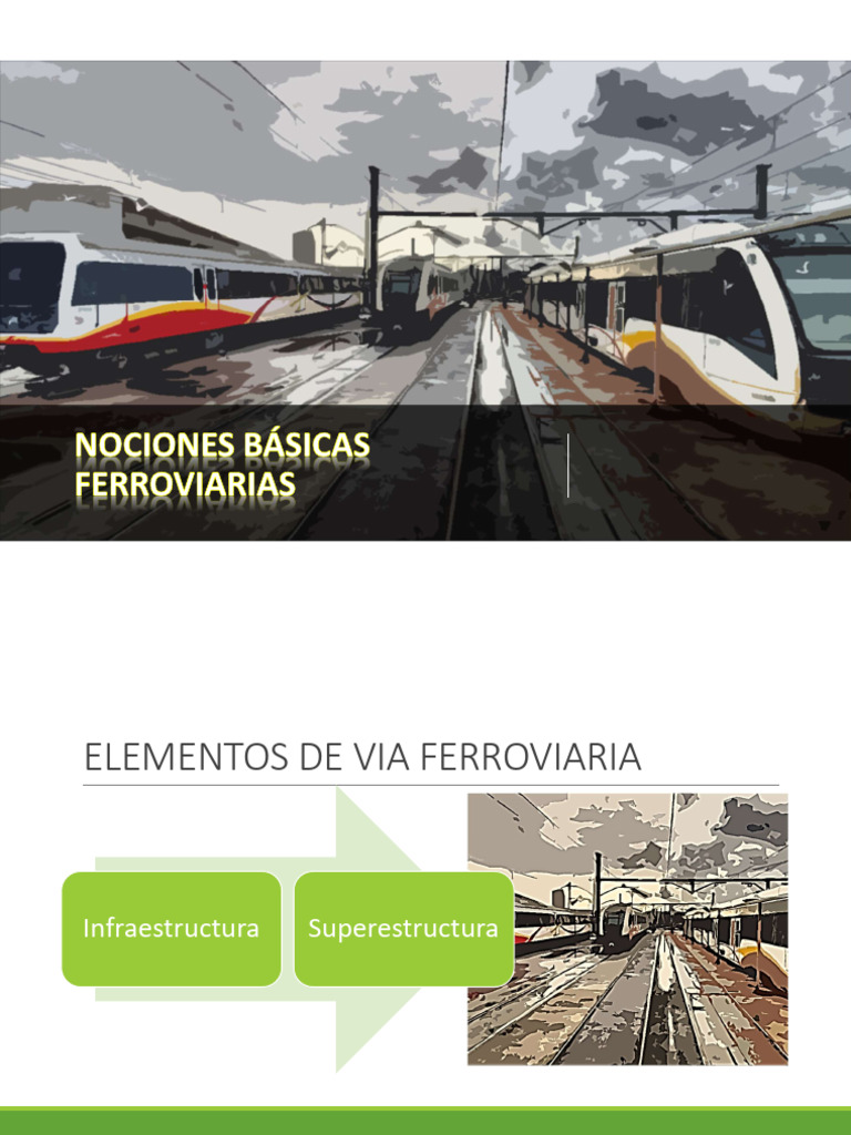 Nociones Básicas Ferroviarias 2022 | PDF | Transporte ferroviario | Infraestructura ferroviaria