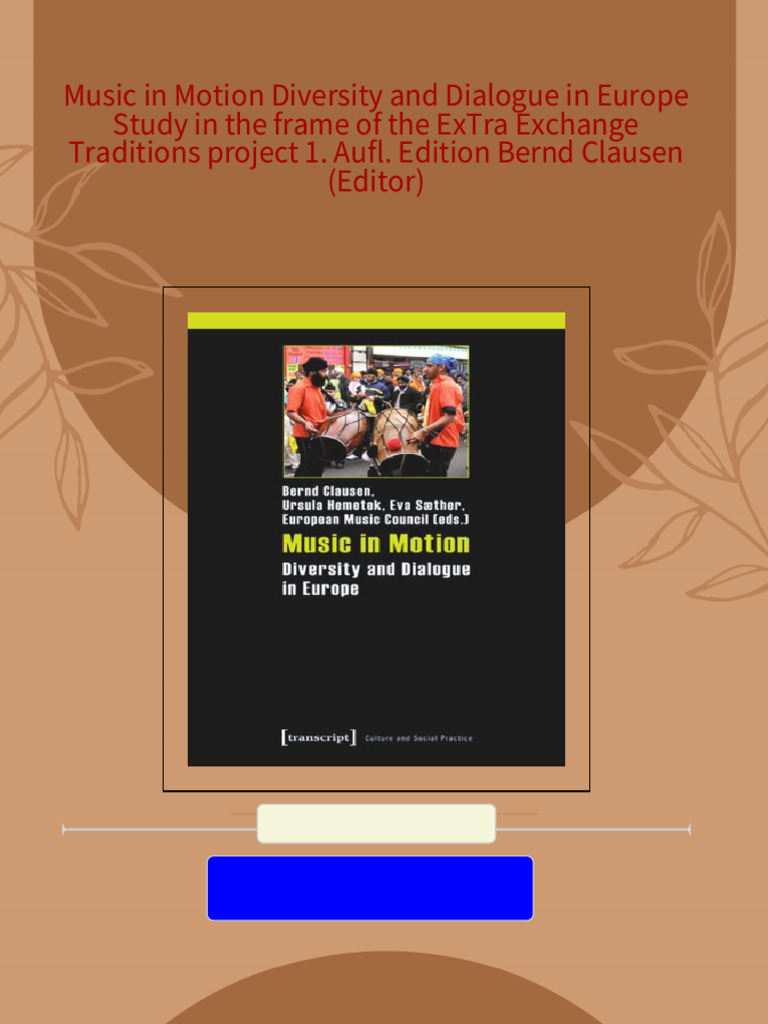 Music in Motion Diversity and Dialogue in Europe Study in The Frame of ...