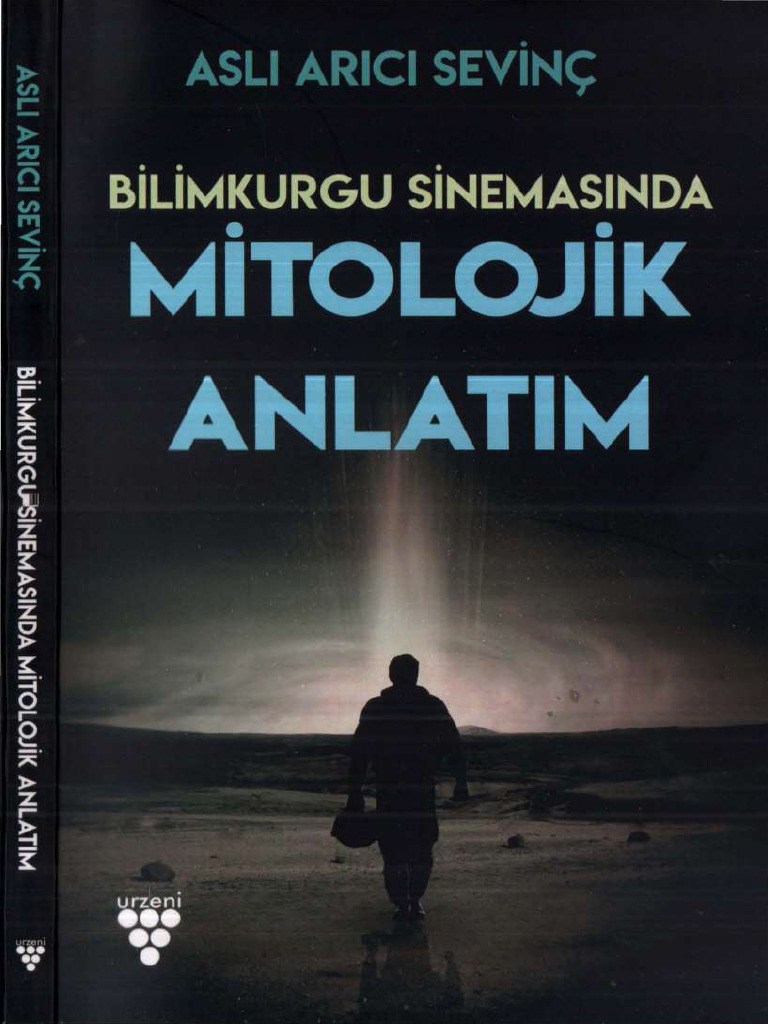 Asli Arici Sevinc - Bilimkurgu Sinemasinda Mitolojik Anlatim - www ...