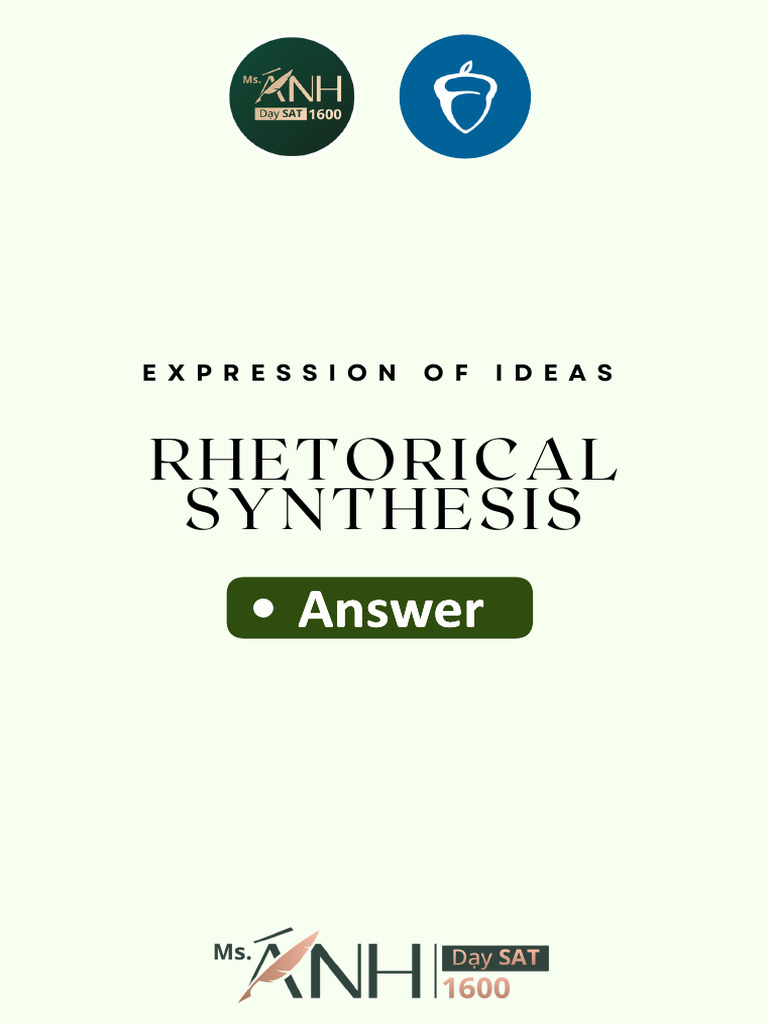 (Answer - 103 Questions) Rhetorical Synthesis | PDF | Sat