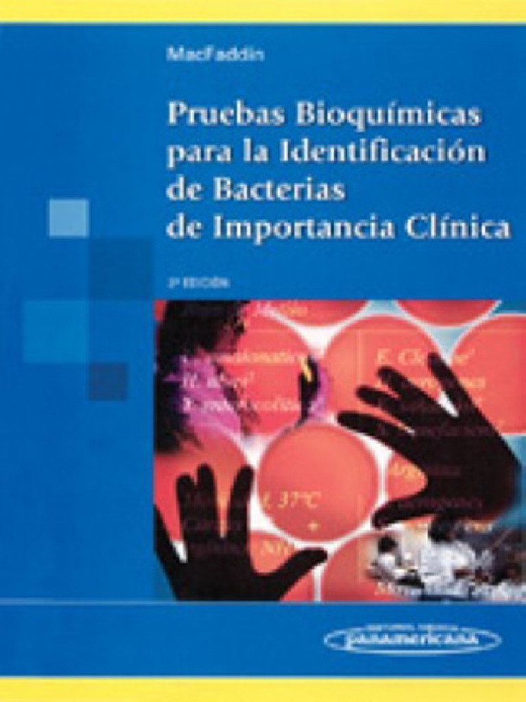 Pruebas Bioquimicas para La Identificacion de Bacterias de Importancia Clinica, MacFaddin | PDF
