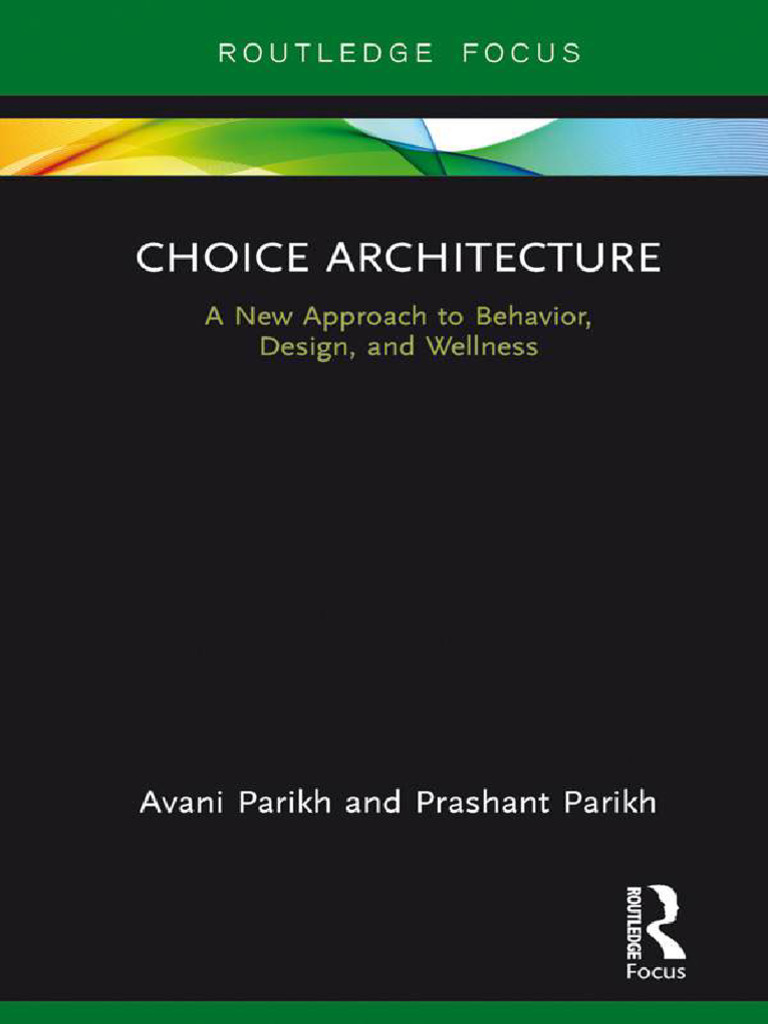 6parikh, Avani - Parikh, Prashant - Choice Architecture - A New ...